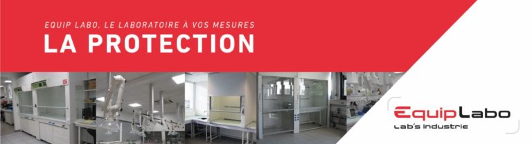 Toute la gamme d'équipement de protection en laboratoire